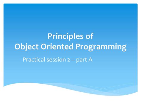 principles of object oriented programming ppt download