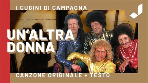 Un Altra Donna Canzone Originale De I Cugini Di Campagna YouTube