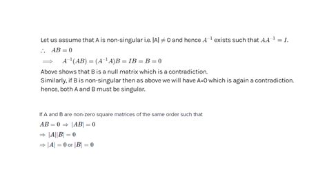 if a and b are two non zero square matrices of the same order such that ab 0 then