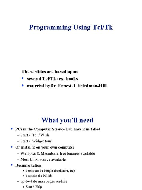 programming using tcl tk these slides are based upon several tcl tk text books material bydr