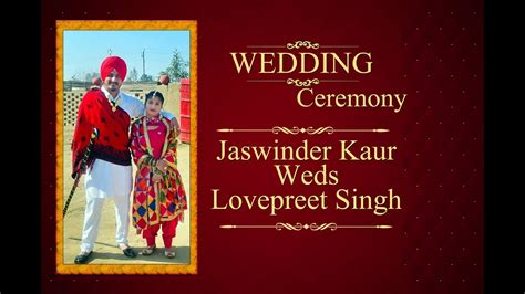 Live Wedding Ceremony Jaswinder Kaur Weds Lovepreet Singh YouTube