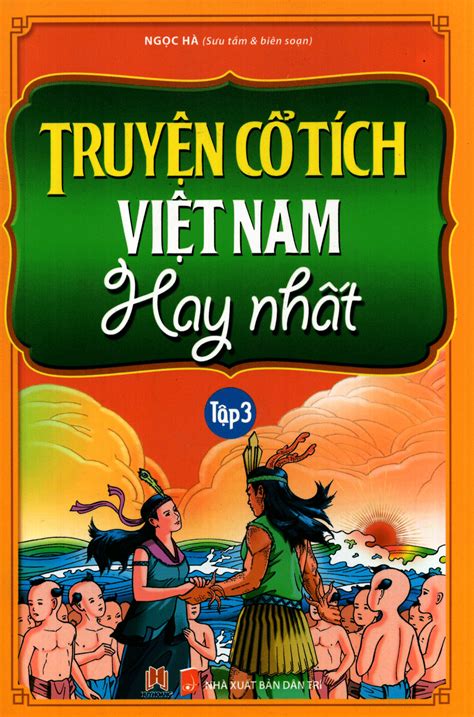 Truyện Cổ Tích Việt Nam Hay Nhất Tập 3 Newshop vn Sách Truyện