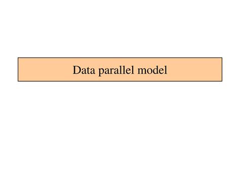 ppt aspects of practical parallel programming parallel programming models data parallel