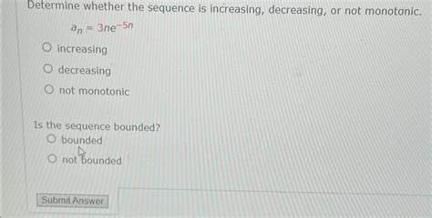 solved determine whether the sequence is increasing