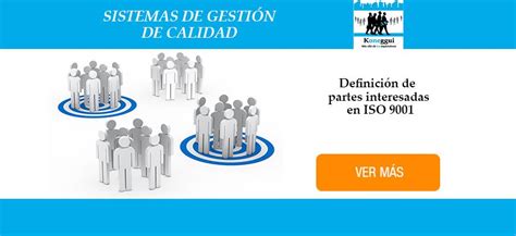 Definición de partes interesadas en ISO 9001 Blog Koneggui Koneggui