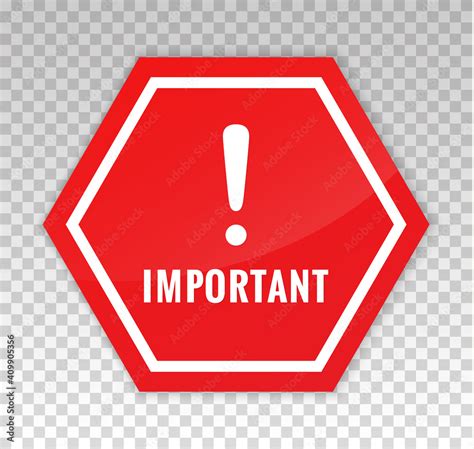 Important Notice Sign Attention Icon In Red Octagon Isolated On White