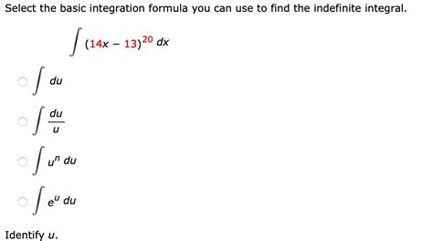 Solved Select The Basic Integration Formula You Can Use To Chegg