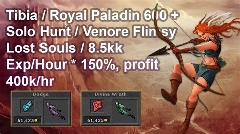 Tibia Royal Paladin 819 600 Solo Hunt Venore Flimsy Lost Souls 8 5kk