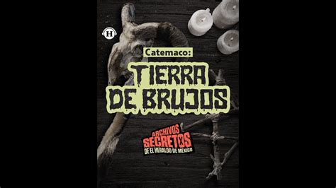 Rituales de magia negra y sacrificios así es Catemaco Archivos