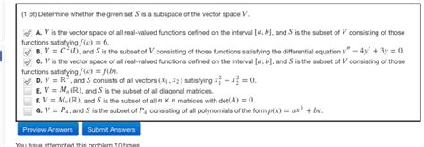 solved 1 pt determine whether the given set s is a subspace