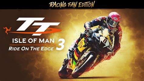 Tt Isle Of Man Ride On The Edge