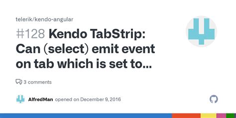 kendo tabstrip can select emit event on tab which is set to [disabled] true · issue 128