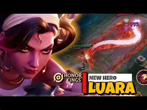 LUARA NEW HERO HONOR OF KING REVIEW GAMEPLAY YouTube