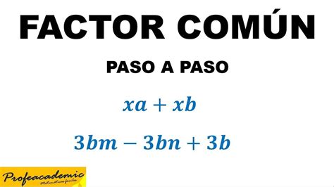 FACTORIZACIÓN POR FACTOR COMÚN Ejemplos 1 YouTube