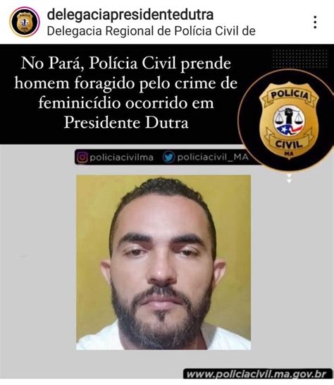NO PARÁ POLÍCIA CIVIL DO MARANHÃO LOCALIZA E PRENDE AUTOR DE