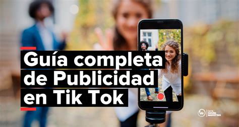 TikTok Ads Guía Completa de Publicidad en Tik Tok Agencia Lima Retail