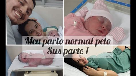 MEU PARTO NORMAL PELO SUS PARTE 1 YouTube