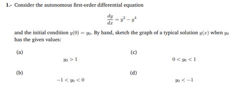 solved 1 consider the autonomous first order differential
