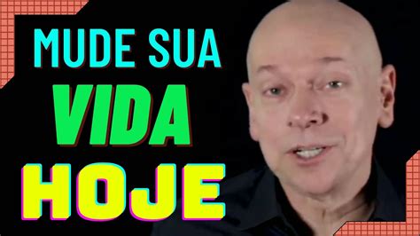 Como Mudar De Vida Youtube