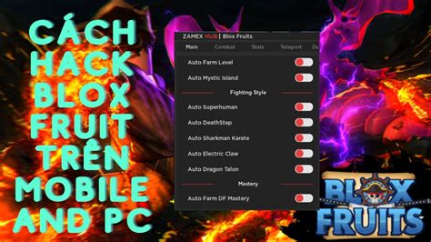 CÁCH HACK BLOX FRUIT UPDATE 17 3 TRÊN ĐIỆN THOẠI VÀ PC EVENT Blox