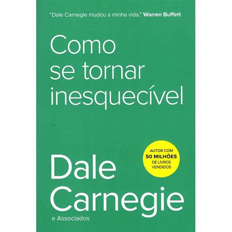 Como Se Tornar Inesquecível Megalivros