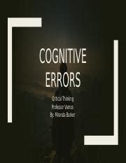 Cognitive Errors Pptx Cognitive Errors Critical Thinking Professor