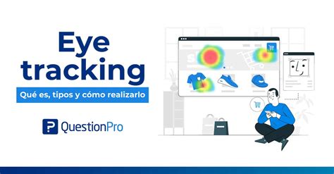 Qué es el eye tracking