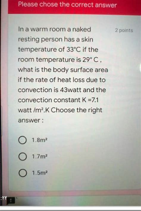 SOLVED Please Chose The Correct Answer Ina Warm Room A Naked 2 Polnts