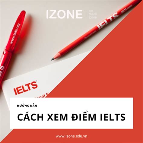 Top 13 tra cứu điểm thi ielts mới nhất năm 2022