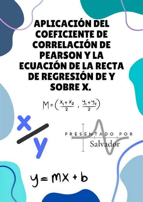 SOLUTION Coeficiente De Correlaci N De Pearson Y La Ecuaci N De La
