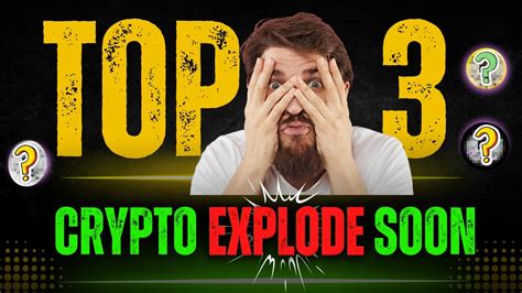 These Top 3 Cryptos Ready To Explode Soon Cryptocurrency YouTube