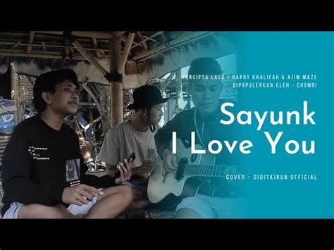 Sayunk I Love You Chombi DiditKirun Official YouTube