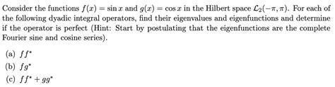solved hilbert space and dyadic integral operators
