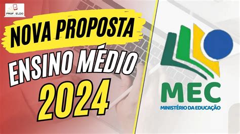 TUDO SOBRE A PROPOSTA do MEC para reformular o Ensino Médio 2024