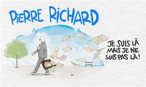 Je Suis L Mais Je Ne Suis Pas L Pierre Richard Site Officiel