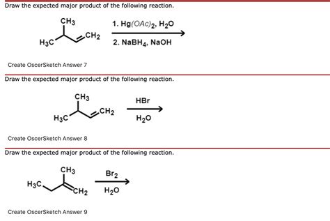 Draw The Expected Major Product Of The Following Reaction