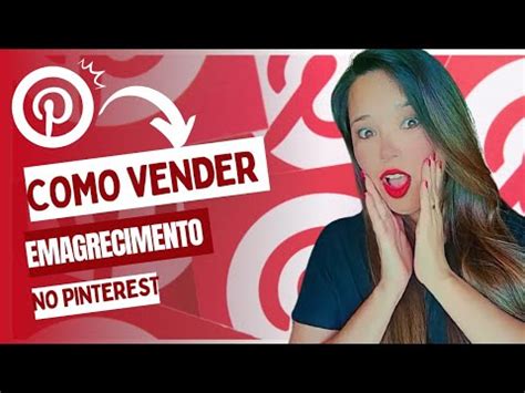 Como Vender EMAGRECIMENTO No Pinterest O Nicho Proibido YouTube