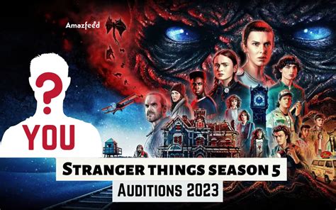 Stranger Things Auditions For Season 5 How To Apply For Stranger