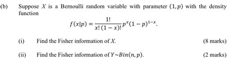 Solved Suppose X Is A Bernoulli Random Variable With Chegg