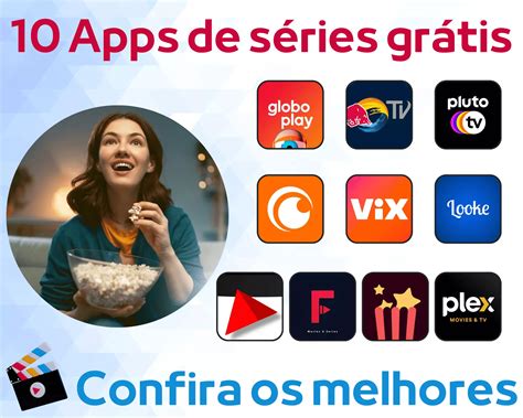 10 Melhores Apps para assistir séries grátis em 2024