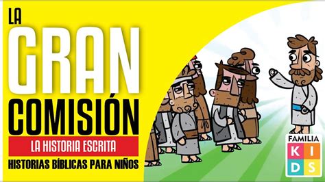 La Gran Comision Mateo Youtube