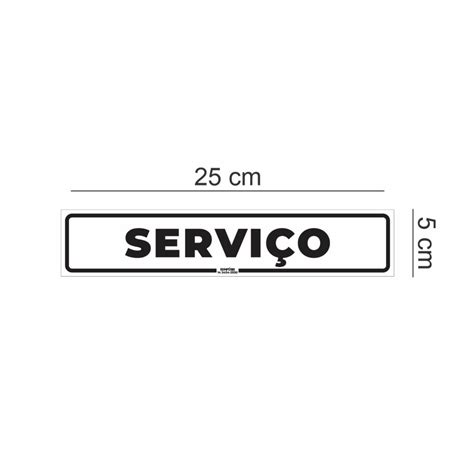 Placa De Sinaliza O Servi O