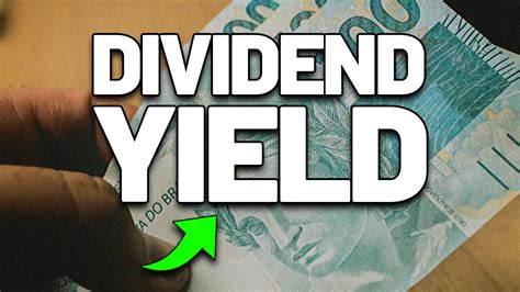 O DIVIDEND YIELD É IMPORTANTE ou É ILUSÃO O QUE FUNCIONA NOS