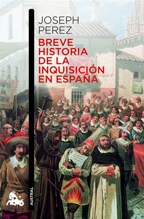Breve historia de la Inquisición en España Humanidades Geografia e