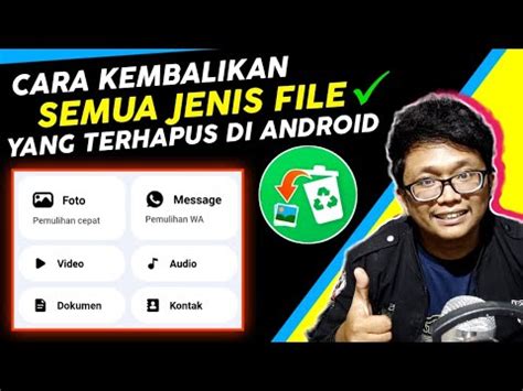 Cara Mengembalikan Foto Dan Video Yang Terhapus Permanent Di Android