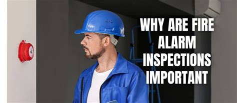 Why Are Fire Alarm Inspections Important Callaway Security
