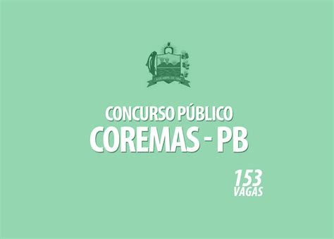 Concurso Da Prefeitura De Coremas PB Edital 001 2021