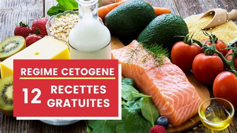 RÉGIME CÉTOGÈNE KETO DIET 12 recettes gratuites YouTube