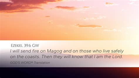 Ezekiel 39 6 GW Desktop Wallpaper I Will Send Fire On Magog And On