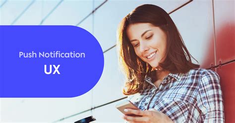 Push Notification Ux Design The Ultimate Guide